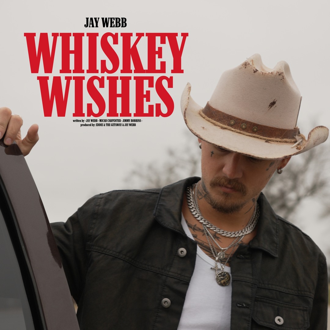 Stream Whiskey Wishes by Jay Webb | Listen online for free on SoundCloud