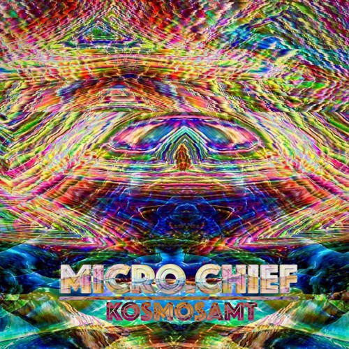 Stream MICRO.CHIEF - KOSMOSAMT [152 BPM] by MicroChief | Listen online ...