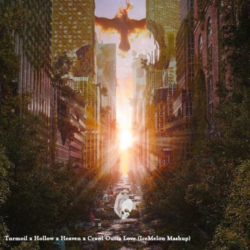 Stream Turmoil x Hollow x Heaven x Crawl Outta Love (IceMelon Mashup ...