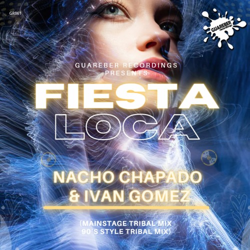 Stream Fiesta Loca (90s Style Tribal Mix) by NACHO CHAPADO | Listen ...