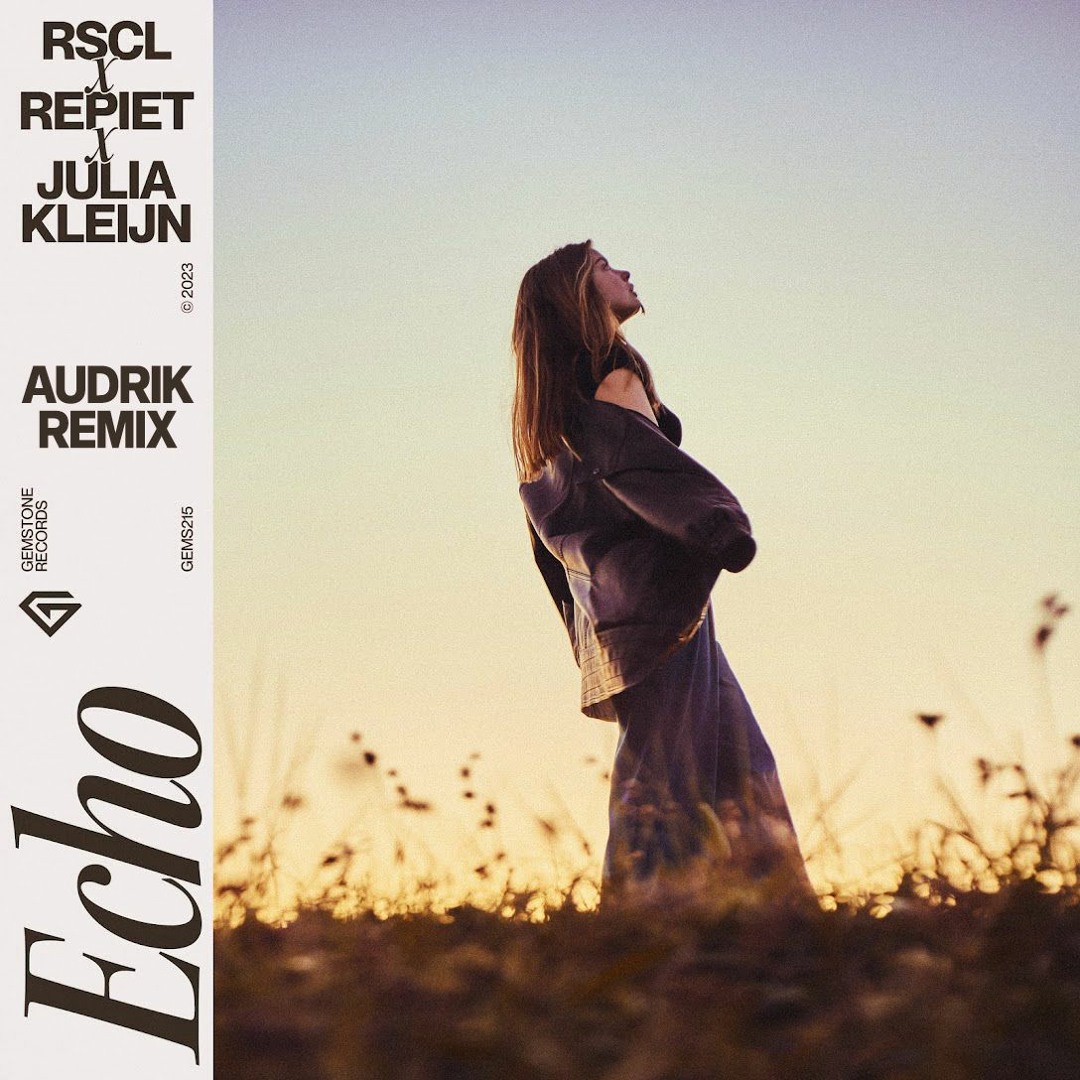Stream RSCL & Repiet & Julia Kleijn - Echo (Audrik Remix) by Audrik ...