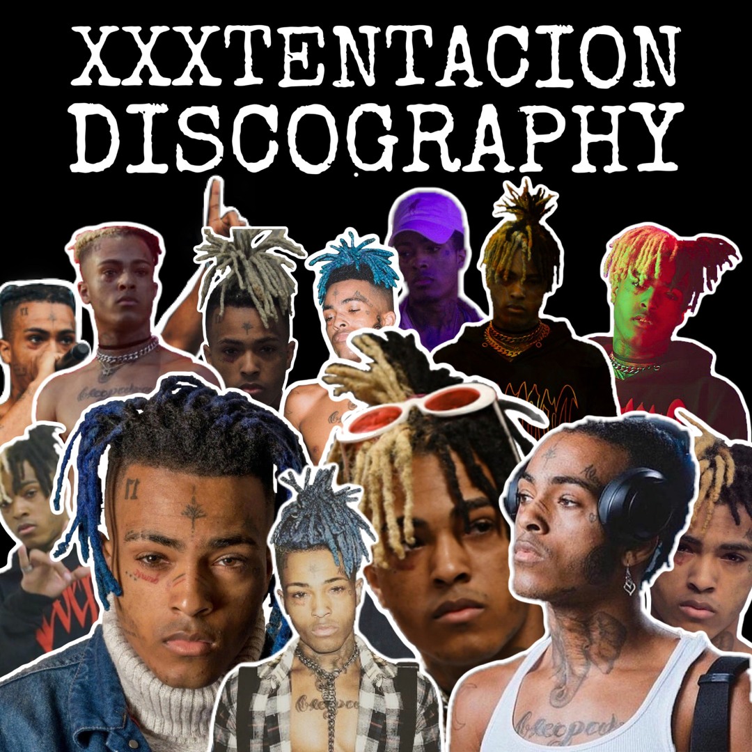 Stream • | Listen to XXXTENTACION DISCOGRAPHY CHRONOLOGICAL playlist ...