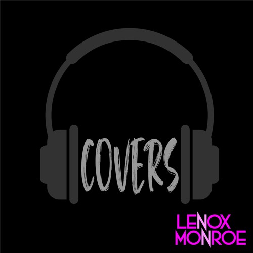 Stream lenox monroe | Listen to lenox monroe | covers playlist online ...