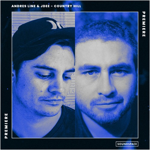Stream Premiere: Andres Line & Jdee - Country Hill [eVIVE Records] by ...