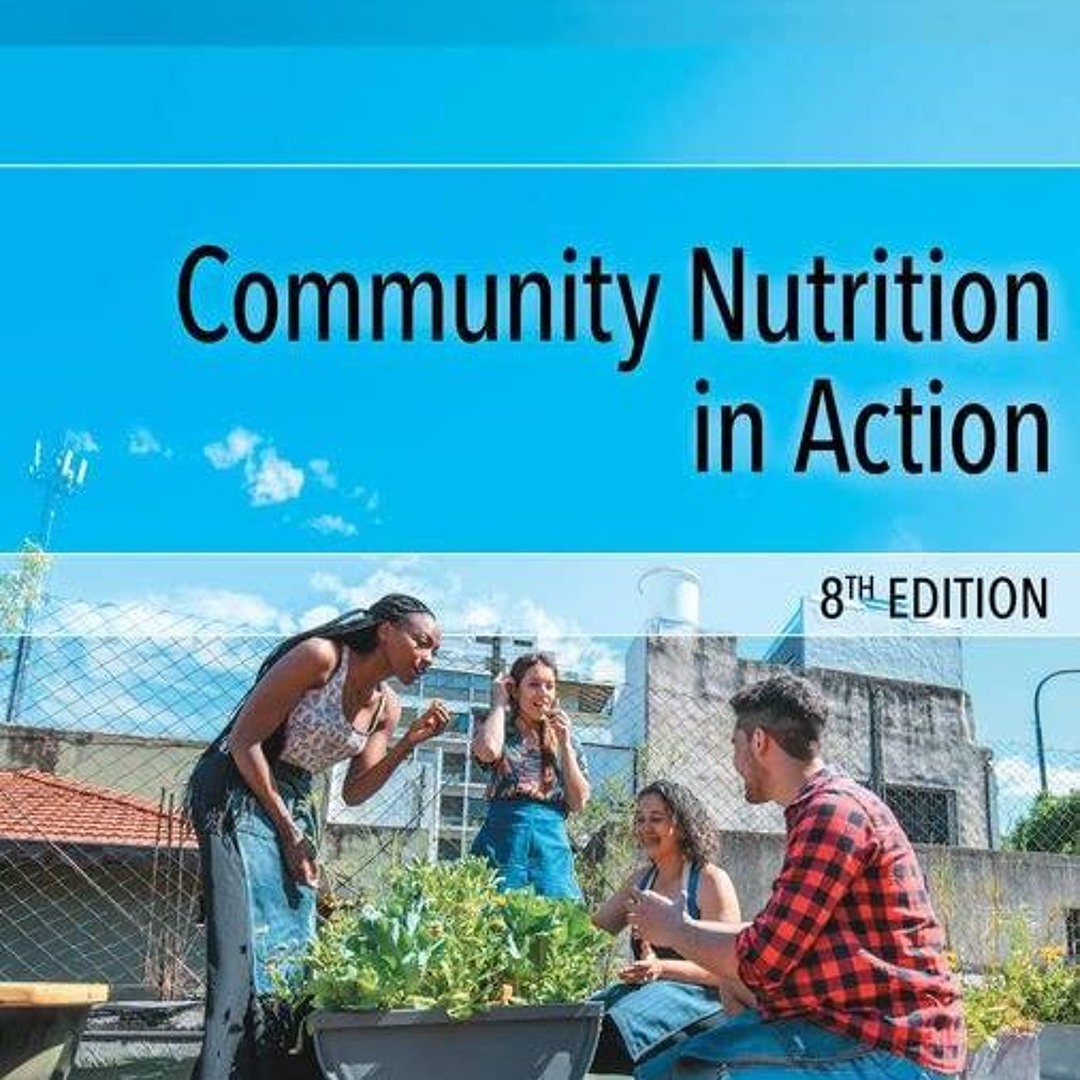 Stream episode PDF_ Community Nutrition in Action (MindTap Course List ...