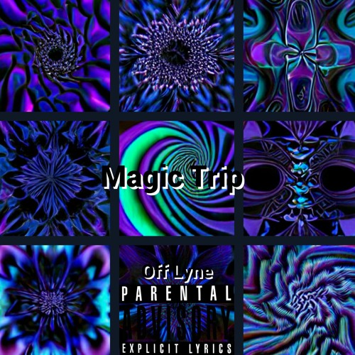 Stream Øff Lyne | Listen to Magic Trip playlist online for free on ...