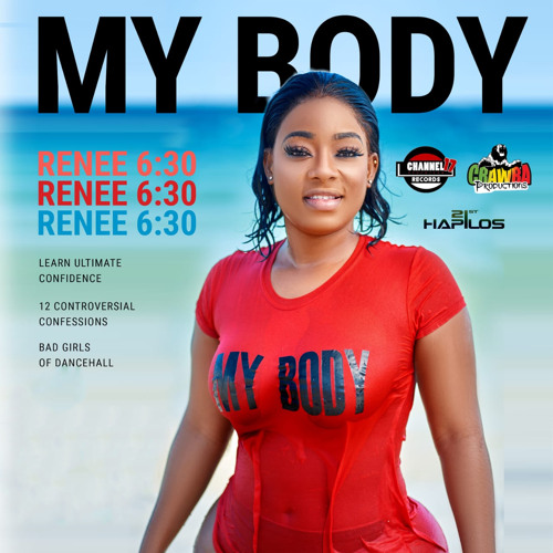 Stream My Body by Renee Sixthirty | Listen online for free on SoundCloud