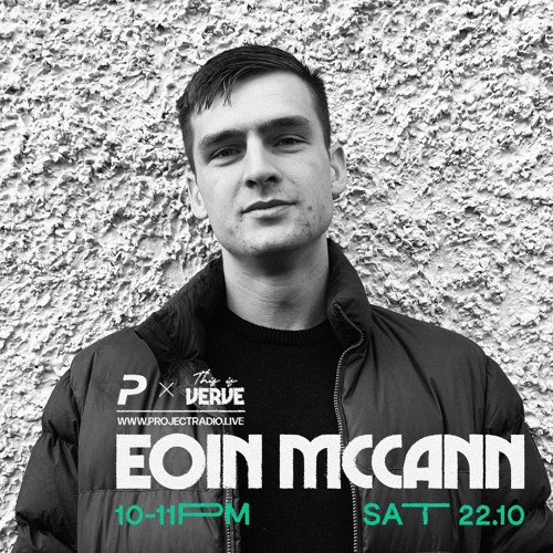 Stream Eoin McCann - VERVE Takeover by Project Radio | Listen online ...
