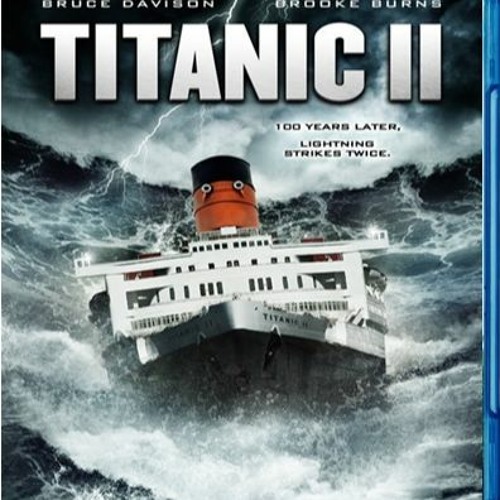 Titanic 2 Movie Download