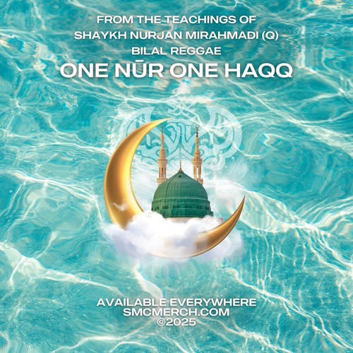 Stream Bilal Reggae One Nur One Haqq New Ramadan Nasheed Mystic ...