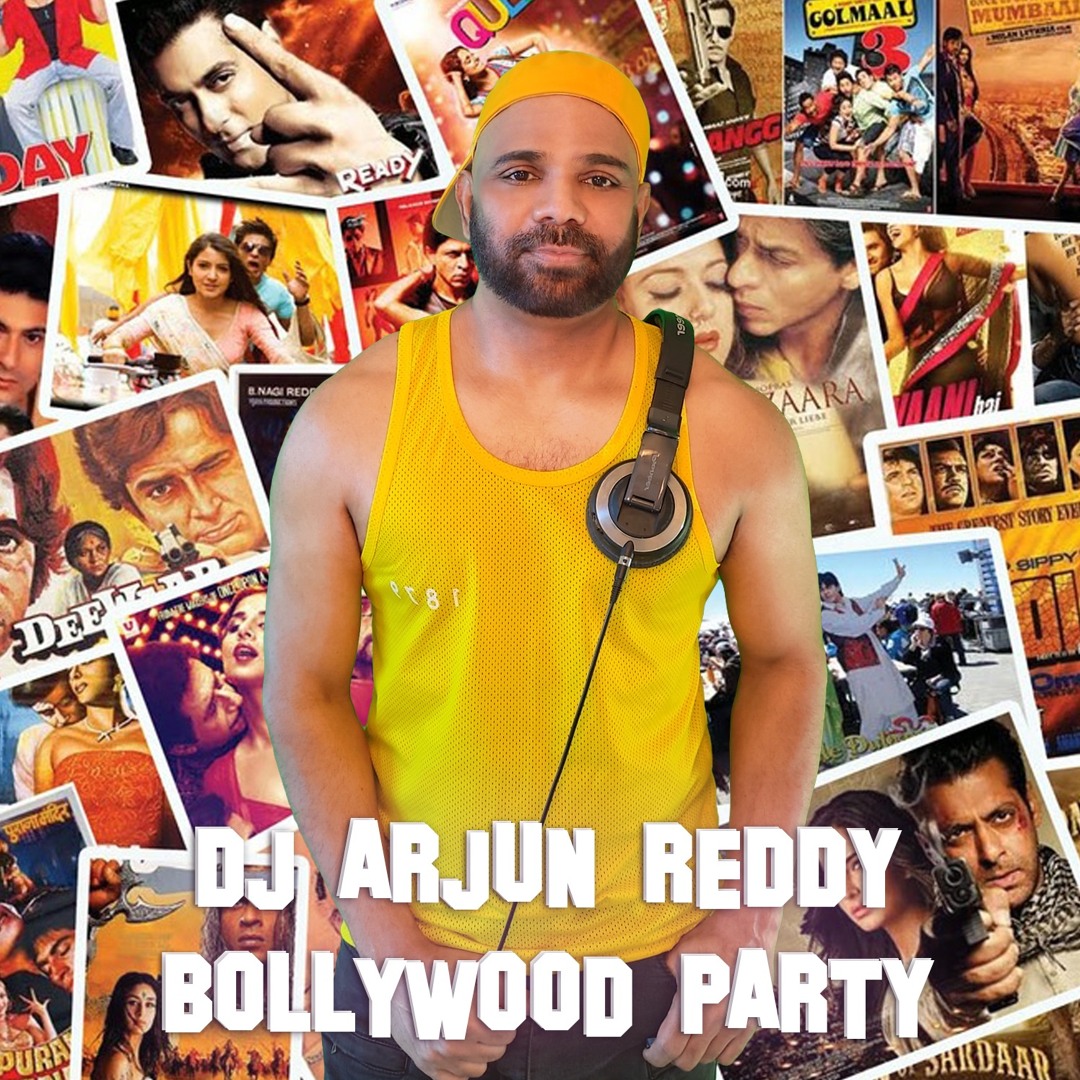 Stream Arjun Reddy - Bollywood Party In America by DJREDDY.COM Non ...