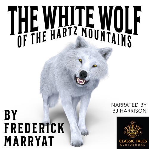Stream Sample of The White Wolf of the Hartz Mountains from Classic ...