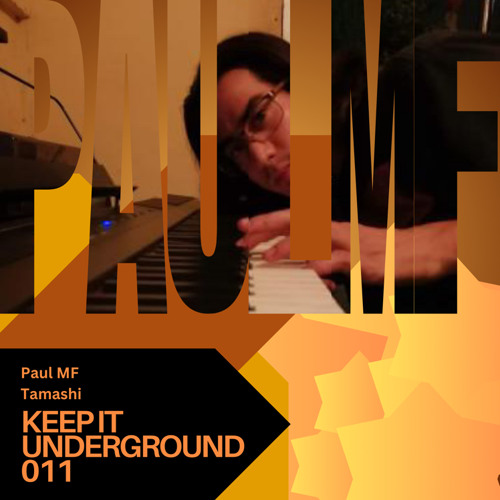 Stream Keep It Underground 011 - Paul MF by Keep It Underground ...