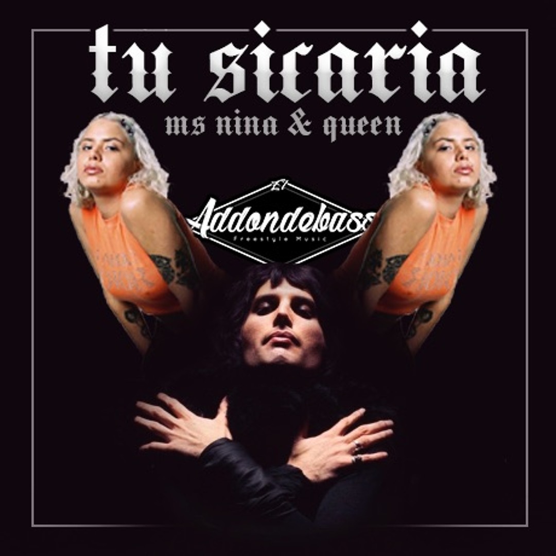 Stream Tu sicaria - MS Nina & Queen (ADDONDEBASS Flip) by ADDONDEBASS ...