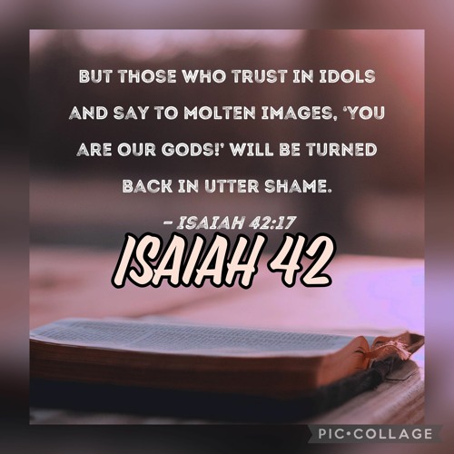 Stream Isaiah 42 - The Servant of the Lord by COGA Knows His Word Daily ...