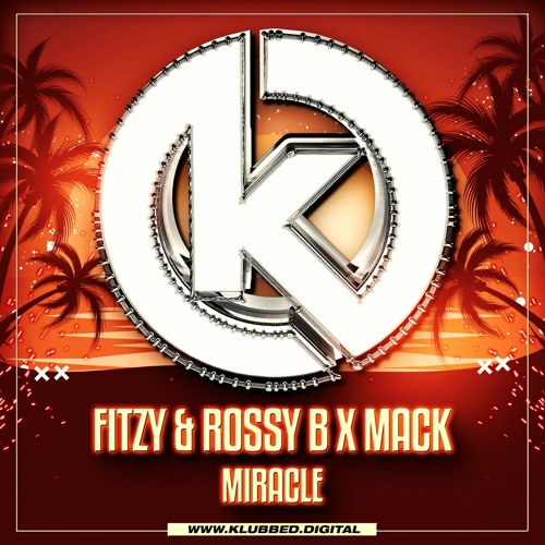 Stream Fitzy & Rossy B x Mack - Miracle by Mack | Listen online for ...