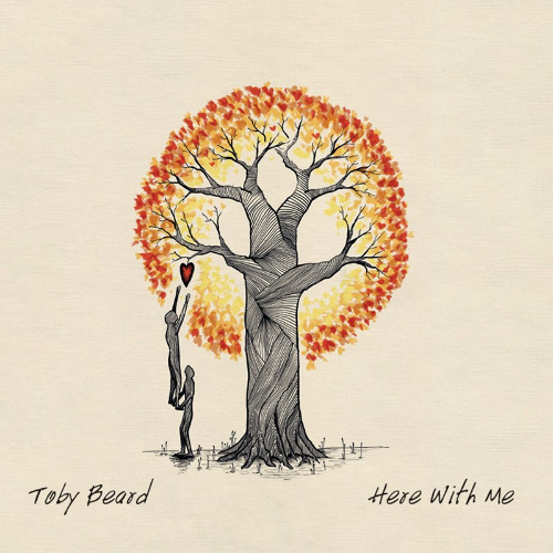 Stream 04 - Press Rewind - Toby Beard - Here With me by tobybeard ...