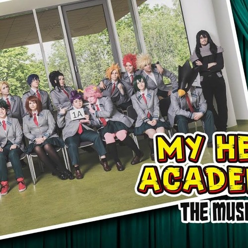 Stream RileyEW | Listen to My Hero Academia: The Musical Soundtrack ...
