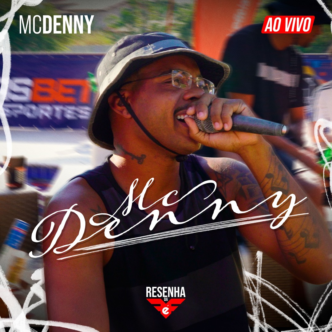 Stream MC Denny - Quebrando tudo ao vivo na Resenha Firma é Forte by ...