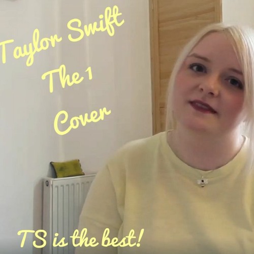 Stream Taylor Swift - The 1 | Cover by Naomi-Johnson | Listen online ...