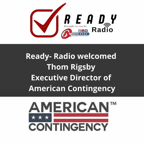 Stream Thom Rigsby: Executive Director of American Contingency 9/9/2022 ...