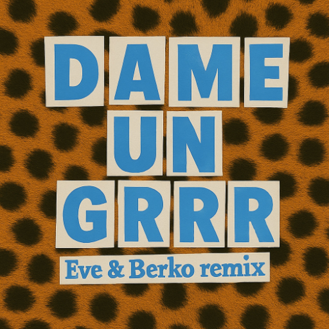 Stream Fantomel & Kate Linn - Dame Un Grrr (Eve & Berko Remix) by eve ...