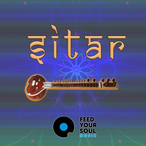 Stream Feed Your Soul Music - Feed Your Soul Sitar by SynthPresets ... Stream Feed Your Soul Music - Feed Your Soul Sitar by SynthPresets ...