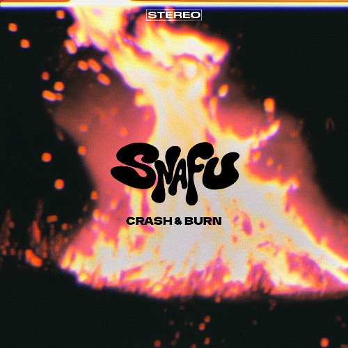 Stream SNAFU - CRASH & BURN [FREE DL] by Snafu | Listen online for free ...