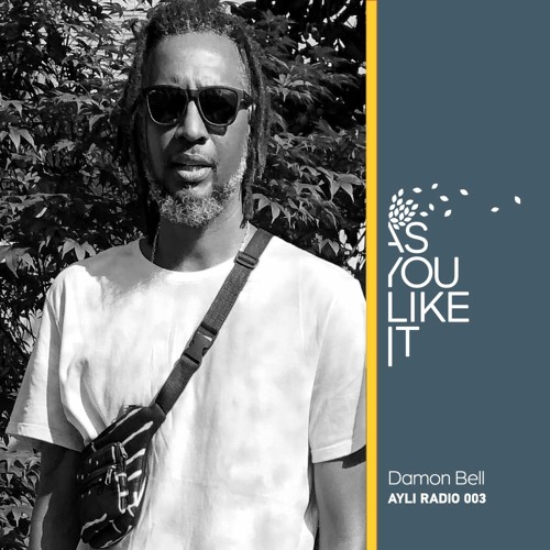 Stream AYLI Radio #3: Damon Bell aka D^Bo by As You Like It | Listen online for free on SoundCloud