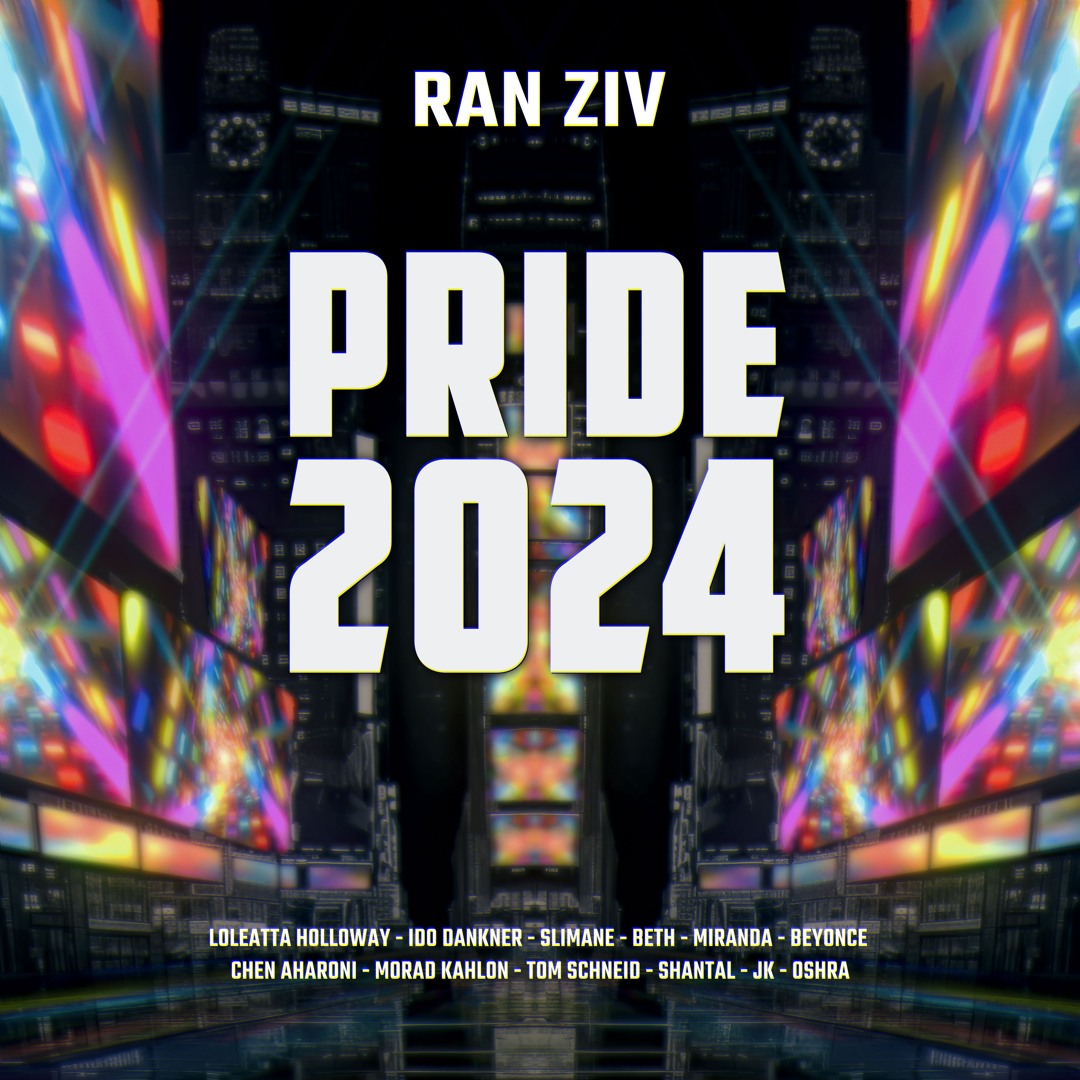 Stream Ran Ziv - Pride 2024 by RANZIV | Listen online for free on SoundCloud