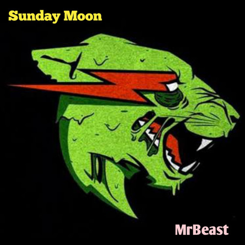 Stream Sunday Moon by MrBeast | Listen online for free on SoundCloud
