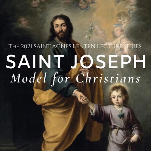 Stream Fr. Timothy Cloutier Lecture on St. Joseph: Model of Silence by ...