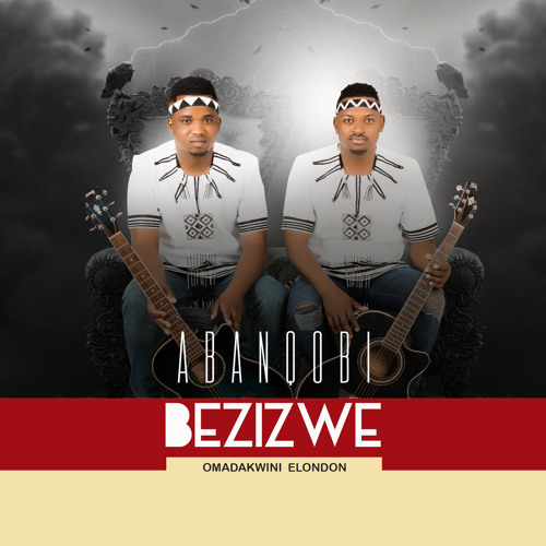 Stream London by Abanqobi Bezizwe | Listen online for free on SoundCloud