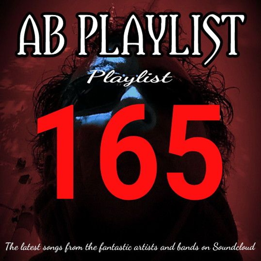 Stream Andrew Borderick | Listen to AB Playlist 165 playlist online for ...