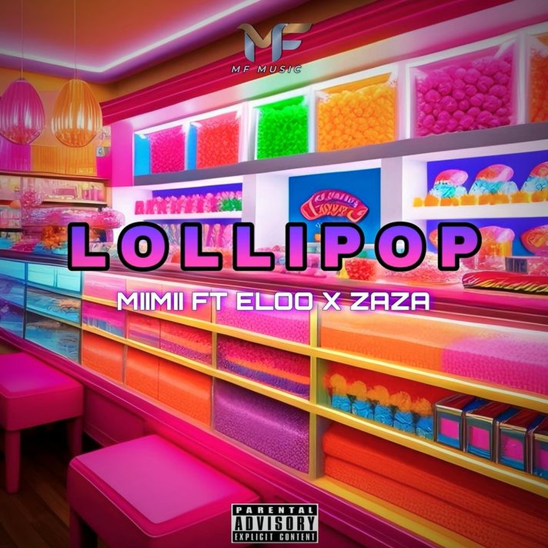 Stream Lollipop - MiiMii X Eloo X Zaza (bouyon) by usern4m3 | Listen online for free on SoundCloud