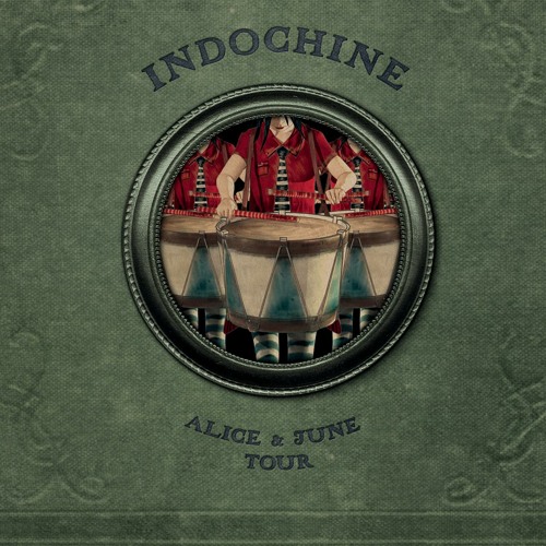 Stream Indochine | Listen to Alice & June Tour playlist online for free ...