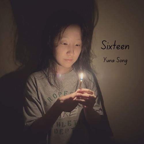 Stream Sixteen by Yuna Song | Listen online for free on SoundCloud