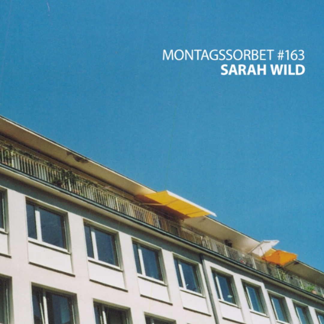 Stream #163: Sarah Wild - Montagssorbet mit Laut & Luise by Laut ...