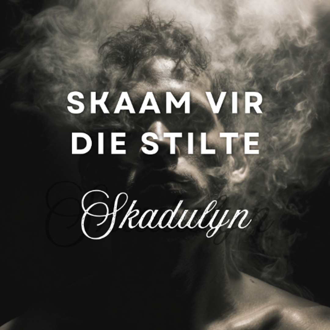Stream Skaam Vir Die Stilte by Skadulyn | Listen online for free on ...