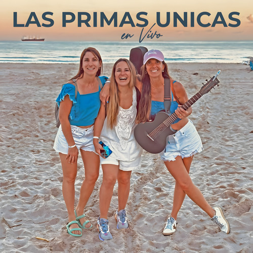 Stream Las Primas Únicas | Listen to Las Primas Únicas en vivo playlist ...