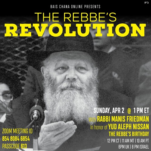 Stream The Rebbe's Revolution - A special event in honor of the Rebbe's ...