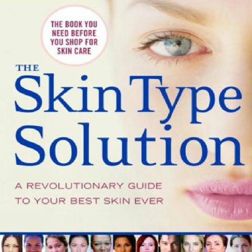 Stream PDF ️Download ️ The Skin Type Solution: A Revolutionary Guide to ...