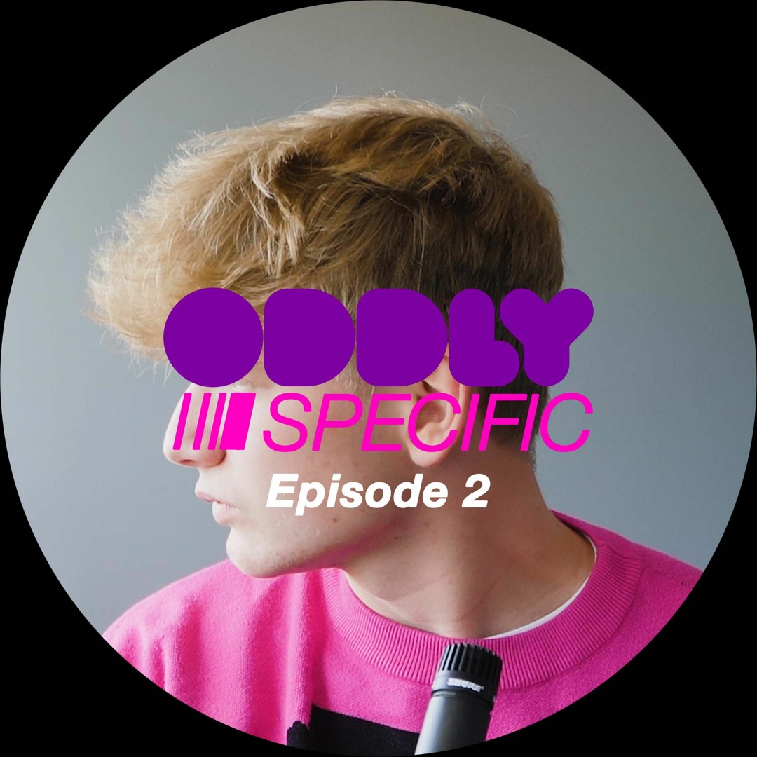Stream Oddly Specific - Episode 2 (Memories Flooding Back After Seeing ...
