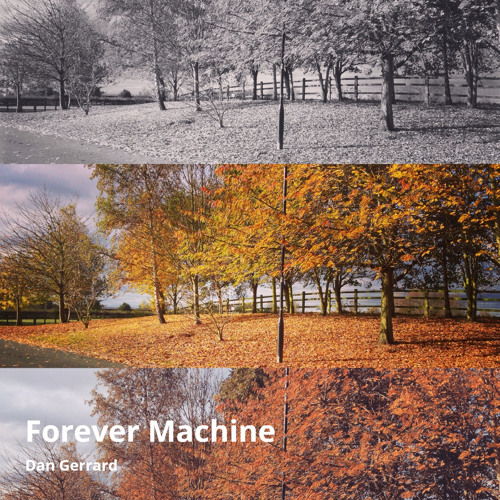Stream Dan Gerrard | Listen to Forever Machine playlist online for free ...