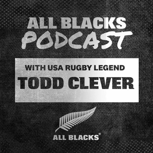 Stream episode American rugby legend Todd Clever by All Blacks Podcast ...