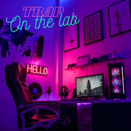 Stream Trap On The Lab | Listen to Trap On The Lab playlist online for free on SoundCloud