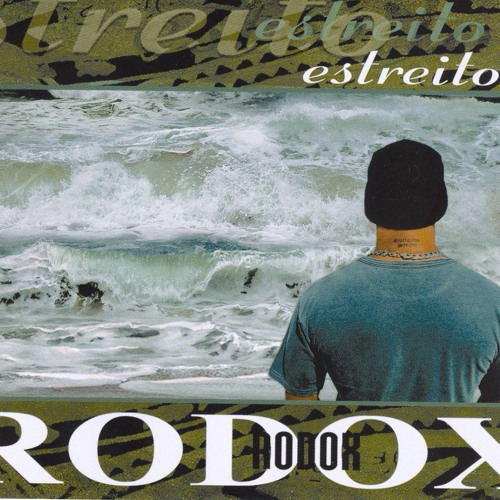 Stream Rodox | Listen to Estreito playlist online for free on SoundCloud