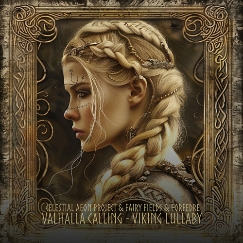 Stream Celestial Aeon Project | Listen to Valhalla Calling - viking lullaby playlist online for ...