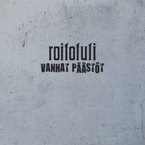 Stream Roitotuli | Listen to Vanhat Päästöt (Demo Collection from 2002 ...