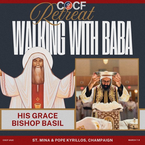 Stream Talk 1: Man of Prayer | H.G. Bishop Basil | Walking With Baba ...
